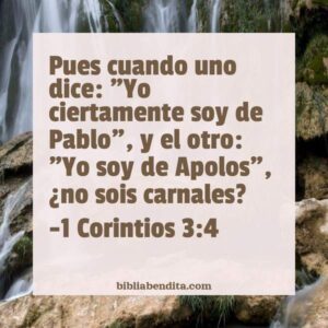 Explicación 1 Corintios 3:4. 'Pues cuando uno dice: "Yo ciertamente soy de Pablo", y el otro ...