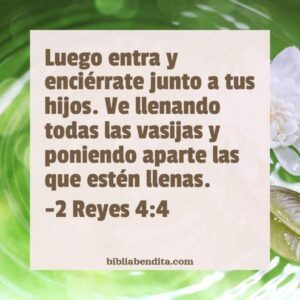 Explicación 2 Reyes 4:4. 'Luego entra y enciérrate junto a tus hijos ...