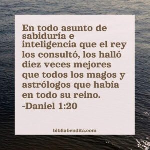 Explicación Daniel 1:20. 'En todo asunto de sabiduría e inteligencia ...