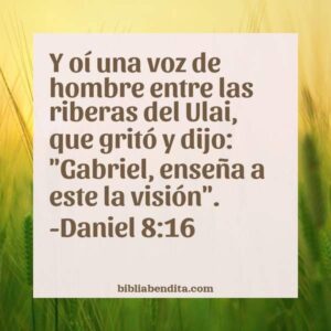 Explicación Daniel 8:16. 'Y oí una voz de hombre entre las riberas del ...
