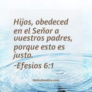 Explicación Efesios 6:1. 'Hijos, obedeced en el Señor a vuestros padres, porque esto es justo ...