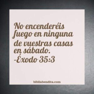 Explicación Éxodo 35:3. 'No encenderéis fuego en ninguna de vuestras ...