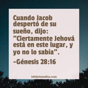 Explicación Génesis 28:16. 'Cuando Jacob despertó de su sueño, dijo ...
