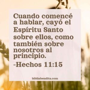 Explicación Hechos 11:15. 'Cuando comencé a hablar, cayó el Espíritu ...