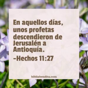 Explicación Hechos 11:27. 'En aquellos días, unos profetas descendieron ...
