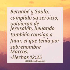 Explicación Hechos 12:25. 'Bernabé y Saulo, cumplido su servicio ...
