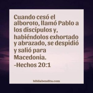 Explicación Hechos 20:1. 'Cuando cesó el alboroto, llamó Pablo a los ...