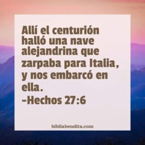 Explicación Hechos 27:6. 'Allí el centurión halló una nave alejandrina ...