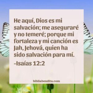 Explicación Isaías 12:2. 'He aquí, Dios es mi salvación; me aseguraré y ...