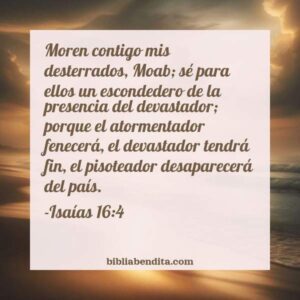 Explicación Isaías 16:4. 'Moren contigo mis desterrados, Moab; sé para ...