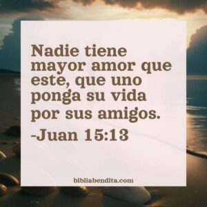 Explicación Juan 15:13. 'Nadie tiene mayor amor que este, que uno ponga ...