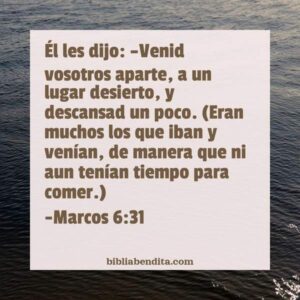 Explicación Marcos 6:31. 'Él les dijo: -Venid vosotros aparte, a un ...