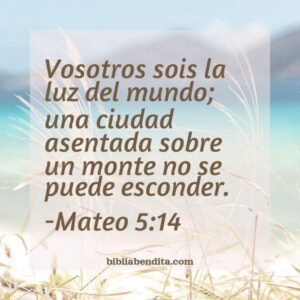Explicación Mateo 5:14. 'Vosotros sois la luz del mundo; una ciudad asentada sobre un monte no ...