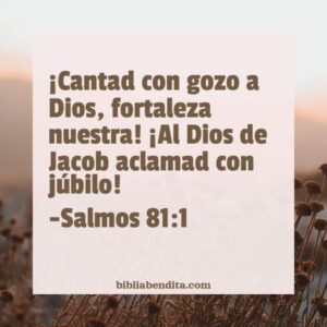 Explicación Salmos 81:1. '¡Cantad con gozo a Dios, fortaleza nuestra ...