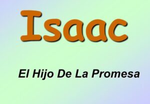 ¿Qué significa Isaac en la biblia? - Biblia Online - Bibliabendita.com